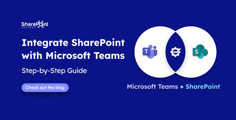Integrate SharePoint with Microsoft Teams: Step-by-Step Guide